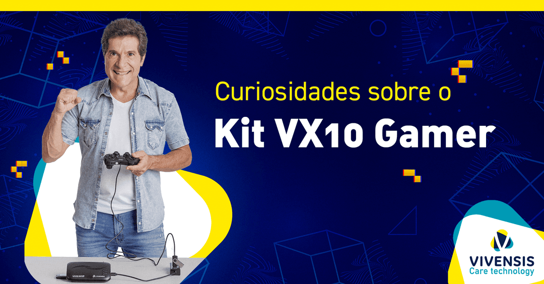 5 segredos Kit VX10 Gamer... | Blog | Vivensis - Care Technology
